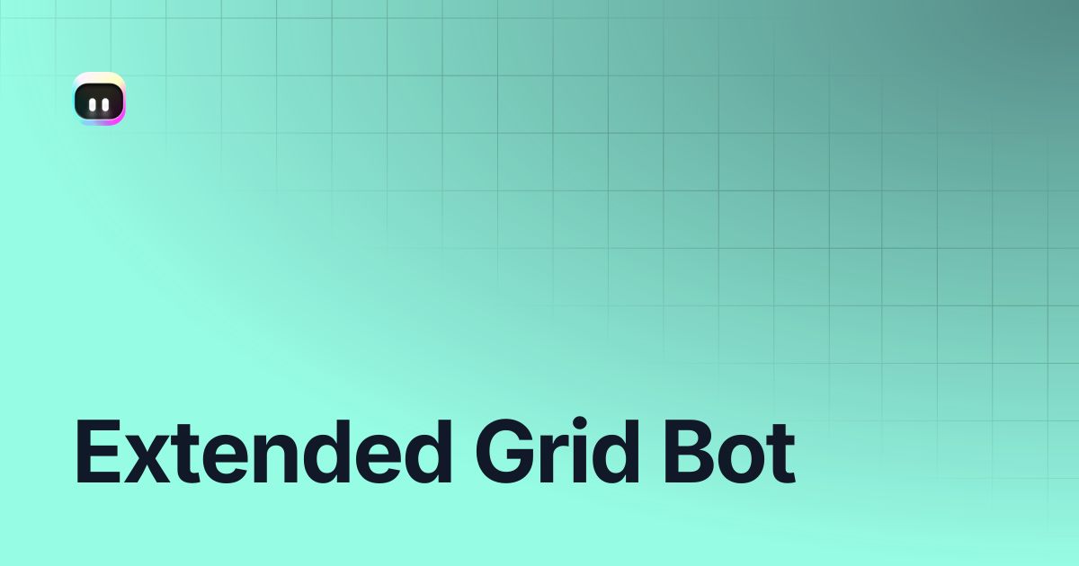 Extended Grid Bot | Dextrabot